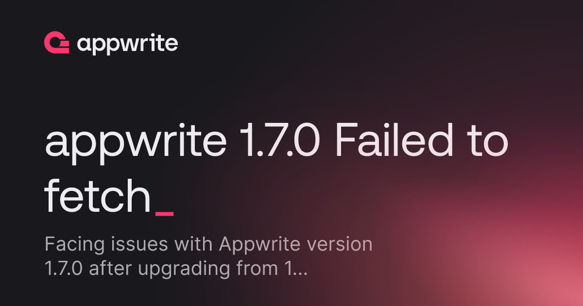 Appwrite 170 Failed To Fetch Threads Appwrite